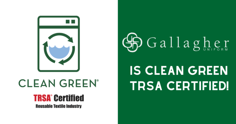 Gallagher Uniform is TRSA Green Certified | Gallagher Uniform